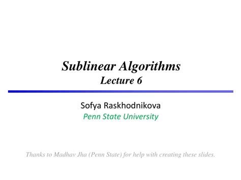 Ppt Sublinear Algorithms Lecture 6 Sofya Raskhodnikova Penn State Powerpoint Presentation