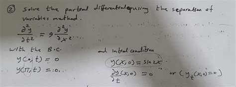 Solved 2 Solve The Partial Differentralequsing The