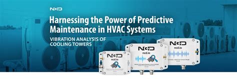 Harnessing The Power Of Predictive Maintenance In Hvac Systems