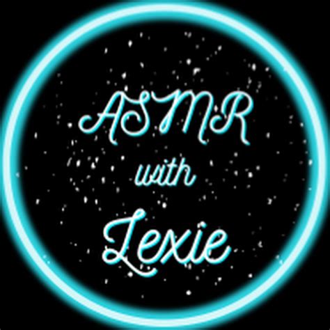 Asmr With Lexie Youtube