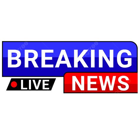 Breaking News Live Blue And Red Vector Icon Breaking News Breaking
