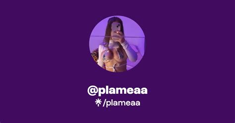 Plameaa Onlyfans Official Exclusive Content And Account Linktree