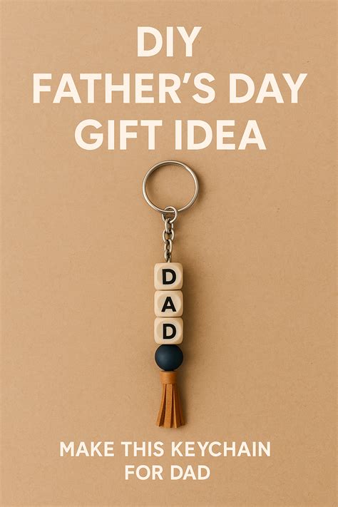 Diy Fathers Day Keychain Easy Handmade T For Dad