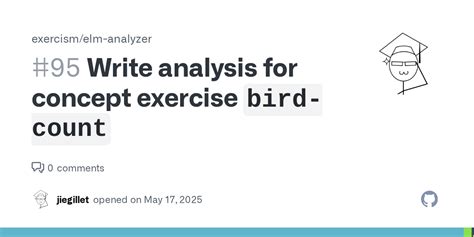 Write Analysis For Concept Exercise `bird Count` · Issue 95 · Exercism Elm Analyzer · Github