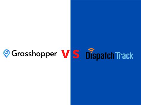 Dispatchtrack Vs Grasshopper User Experience Grasshopper