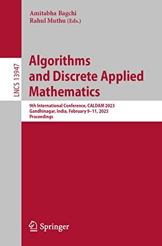 Algorithms And Discrete Applied Mathematics 9th International Conference Caldam 2023