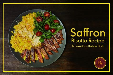 Saffron Risotto Recipe A Luxurious Italian Dish