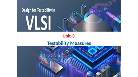 Design For Testabilitytestability Measures Part 1pptx
