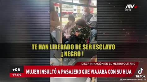 Sofía Carrillo Zegarra On Twitter ¿qué Cochino Eres De Comerte A Una Negra”dice La Pasajera