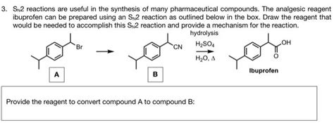 Solved Sn2 Reactions Are Useful In The Synthesis Of Many