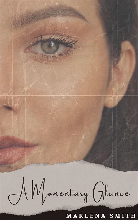 A Momentary Glance Ebook Smith Marlena Kindle Store