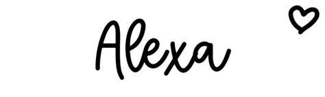Alexa Name Meaning Origin Variations And More