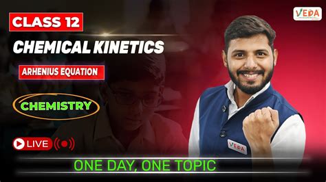 Arhenius Equation Chemical Kinetics Class 12 Chemistry One Day One Topic Youtube