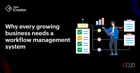 7 Benefits Of Workflow Management System Decode A Publication Of Zoho Creator