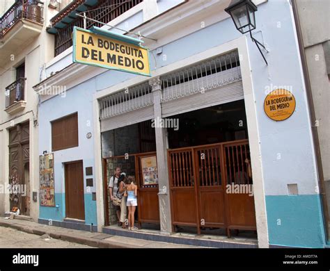 La Bodeguita Del Medio Havana Old Town Cuba Made Famouse By Ernest