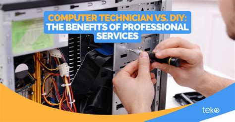 Computer Technician Vs Diy The Benefits Of Professional Services