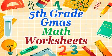 5th Grade Gmas Math Worksheets Free And Printable Mathematics Ebooks