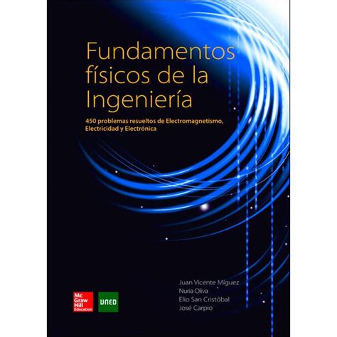 Fundamentos Físicos De La Ingeniería Problemas Resueltos · Mc Graw Hill Interamericana · El