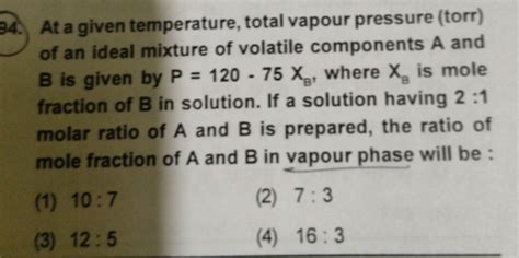 94 At A Given Temperature Total Vapour Pressure Torr Of An Ideal Mixt