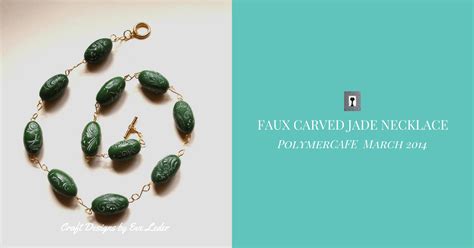 Polymer Clay Faux Carved Jade Necklace Craft Designs By Eve Leder