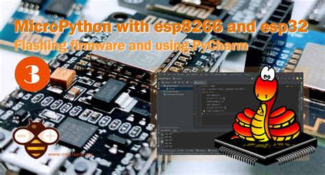 Micropython With Esp And Esp Flashing Firmware And Using Pycharm Ide Renzo Mischianti