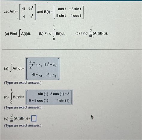 Solved Let A T [4t8et4et] ﻿and