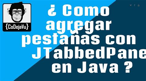 ¿ Como Agregar Pestañas Con Jtabbedpane En Java Youtube