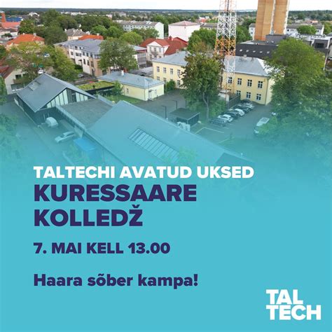 Taltech Taltechuniversity Taltechkuressaarekolledz Tudengielu