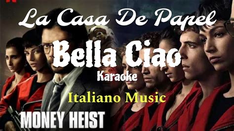 As La Casa De Papel Bella Ciao Karaoke Youtube