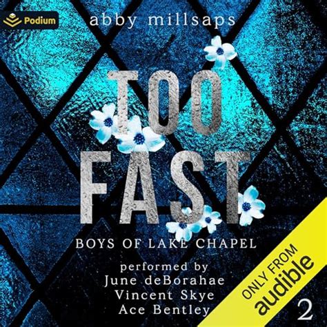 Too Fast Boys Of Lake Chapel Book 2 Audible Audio