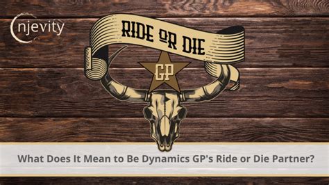 What Does It Mean to Be Dynamics GP's Ride or Die Partner? - Njevity