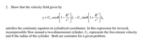 Solved 2 Show That The Velocity Field Given By Satisfies The Continuity Equation In