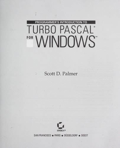 Programmers Introduction To Turbo Pascal For Windows By Scott D