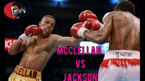 Gerald Mcclellan Vs Julian Jackson Highlights Hd Elterribleproduction