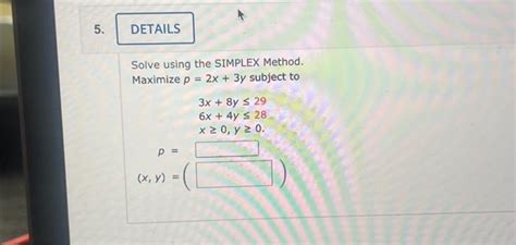 Solved Solve Using The Simplex Method Maximize P2x3y