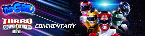 The Grid Movie Commentary “turbo A Power Rangers Movie Morphin Legacy