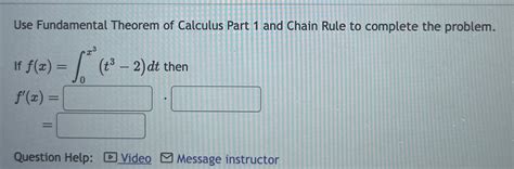 solved use fundamental theorem of calculus part 1 ﻿and chain