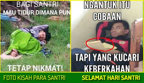 Selamat Hari Santri Kumpulan Gambar Kenangan Lucu Santri Mas Trigus