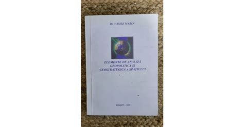 Elemente De Analiza Geopolitica Si Geostrategica A Spatiului Drvasile Marin Okaziiro