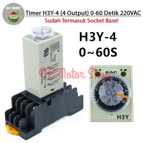 Jual Timer H3y 2 H3y 4 H3y 2 H3y 4 220vac 60s 1min Delay Timer Relay Dpdt Socket Base Shopee
