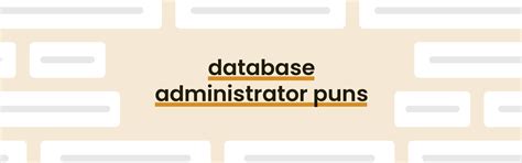 21 best database administrator puns for 2025 [updated may] punpress