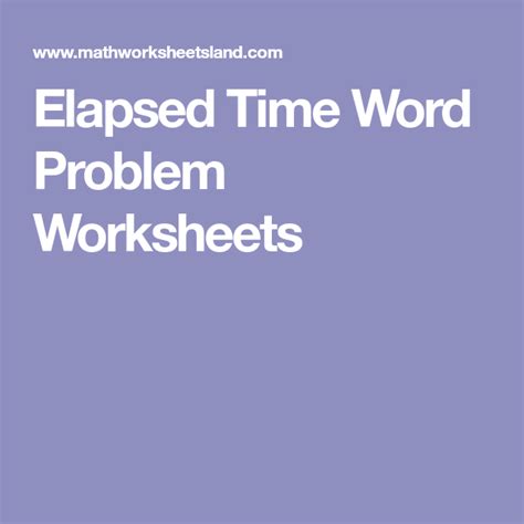 Elapsed Time Word Problem Worksheets