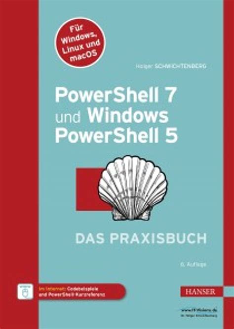 Powershell 7 Und Windows Powershell 5 Das Praxisbuch Heise Shop