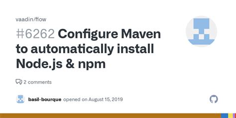 Configure Maven To Automatically Install Nodejs And Npm · Issue 6262