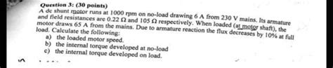SOLVED Question Points Load Calculate The Following A The Loaded Motor Speed B The