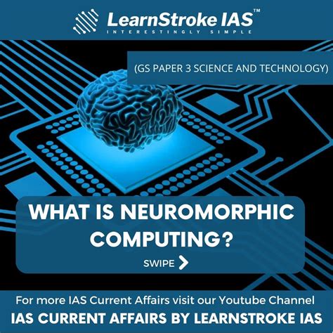 Ias Current Affairs Learnstroke Neuromorphic Computing Is An