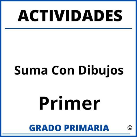 Actividades De Sumas Con Dibujos Para Primer Grado
