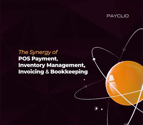 The Synergy Of Pos Payment Inventory Management Invoicing And Bookkeeping Paycliq Africa