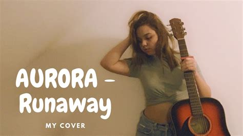 Aurora Runaway Cover Youtube