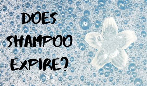 Does Shampoo Expire Lifestylica